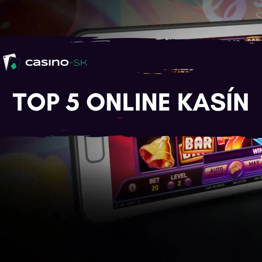 TOP 5 Online Kas n Na Slovensku S Najlep mi Bonusmi TOP 5 Online Kas n Na Slovensku S Najlep mi Bonusmi